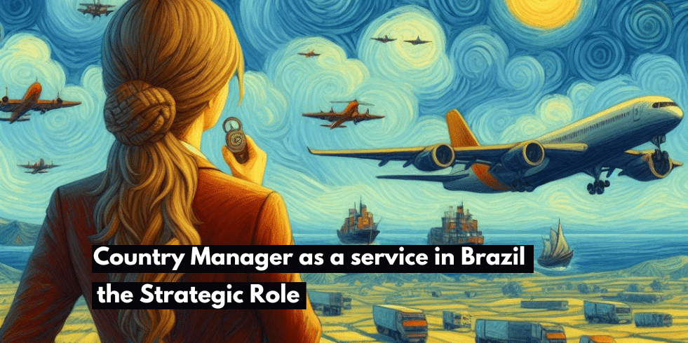 Country Manager as a service in Brazil: the Strategic Role - NoTopo.com