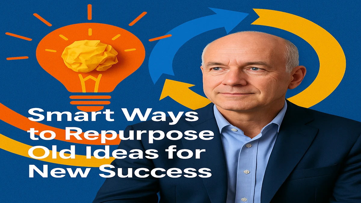 Smart Ways to Repurpose Old Ideas for New Success - NoTopo.com