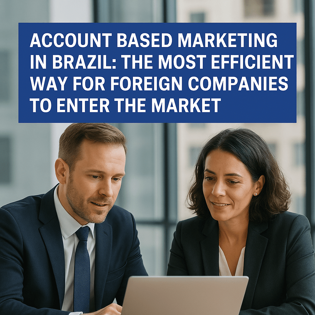 Account Based Marketing in Brazil: the most Efficient Way